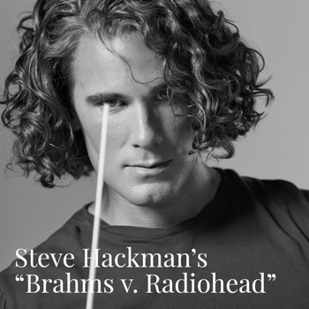 Steve Hackman's - Brahms V. Radiohead - Tempe, AZ - 2022-03-05 @ 2022-03-05