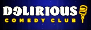 Delirious Comedy Club - Las Vegas, NV - 2022-05-21 @ 2022-05-21
