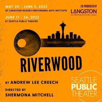 Seattle Public Theater Present Riverwood - Seattle, WA - 2022-05-21 ...