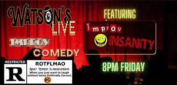 Watson's Live! Adult Comedy Show - Boise, ID - 2022-06-10 @ 2022-06-10