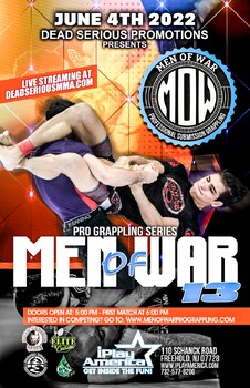 Dead Serious MMA Promotions Presents: Men of War 13!!! Professional ...