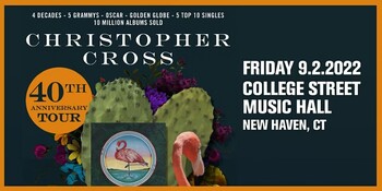 Christopher Cross: 40th Anniversary Tour - New Haven, CT - 2022-09-02 ...