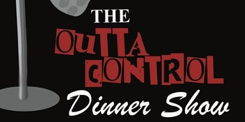 The Outta Control Dinner Show - Boise, ID - 2022-08-13 @ 2022-08-13