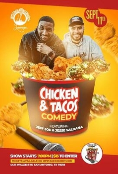 Chicken and Tacos Comedy Show - San Antonio, TX - 2022-09-11 @ 2022-09-11