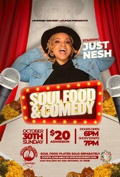 Soul Food Comedy Show Featuring Just Nesh - San Antonio, TX - 2022-10 ...