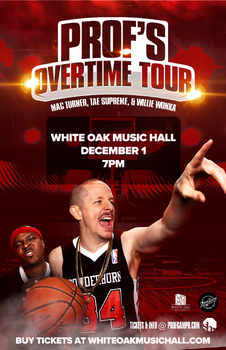 Prof's Overtime Tour - Houston, TX - 2022-12-01 @ 2022-12-01