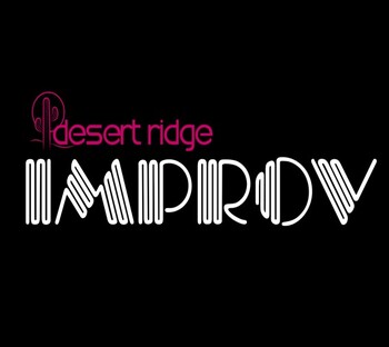 Desert Ridge Improv - Phoenix, AZ - 2025-03-27 @ 2025-03-27