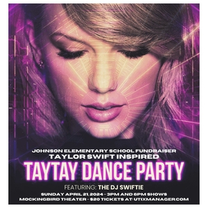 Taylor Swift Party benefiting Johnson Elementary School Fundraiser ...