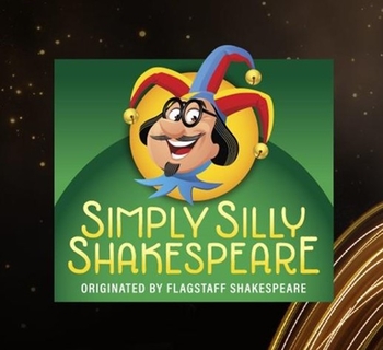 Simply Silly Shakespeare - Peoria, AZ - 2024-10-19 @ 2024-10-19