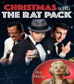 Christmas with the Rat Pack - Shreveport, LA - 2024-12-18 @ 2024-12-18