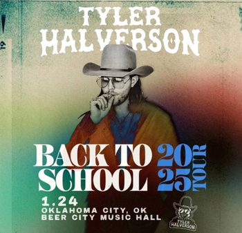 Tyler Halverson: Back To School Tour - Oklahoma City, OK - 2025-01-24 ...