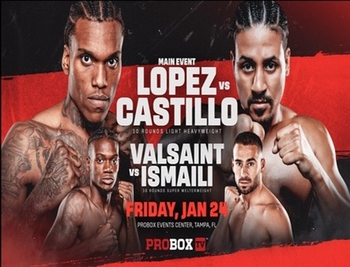 ProBox - TV Live Event - Lopez vs. Castillo - Plant City, FL - 2025-01 ...