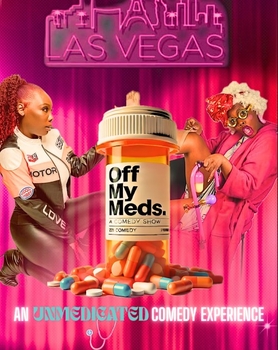 Off My Meds Comedy Show - Las Vegas, NV - 2025-05-17 @ 2025-05-17