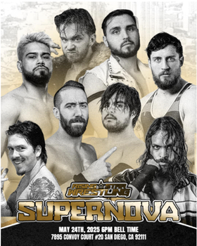 Rising Star Wrestling Presents: Supernova - San Diego, CA - 2025-05-24 ...