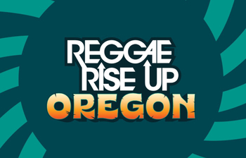 REGGAE RISE UP OREGON - Redmond, OR - 2025-08-30 @ 2025-08-30