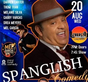 Spanglish - Long Beach, CA - 2025-08-20 @ 2025-08-20