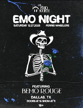 Emo Night feat. Bemo Rouge - Dallas, TX - 2025-12-27 @ 2025-12-27